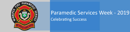 EMS Week - Fire Paramedic Service - City of Winnipeg